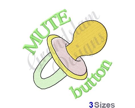 Mute Button Pacifier Machine Embroidery Design Embroidery Etsy