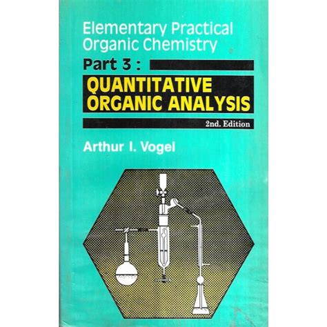 Elementary Practical Organic Chemistry Part3 Quantitative Organic