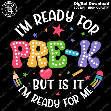 Im Ready For Pre K First Grade Daycare But Is It Ready For Me Png