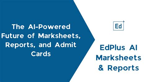 Edplus Ai Revolutionizing Marksheets Reports And Admit Cards For