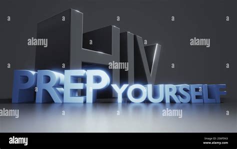 Hiv Prep Yourself Aids Protection Information 3d Illustration Stock