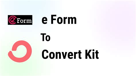 Automate Eform With Convertkit Integration Bit Apps