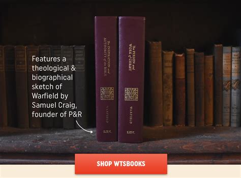B B Warfield Collection Westminster Bookstore
