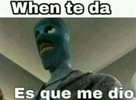 La Grasa Memes When Haces Tus Momos Momos Grasosos V Mierda
