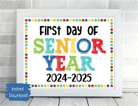 Senior Year 2024 25 Sign 1st Day Of Senior Year Sign Start School Sign