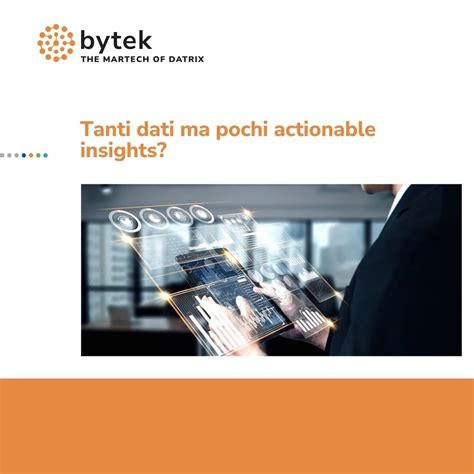 Bytek The Martech Of Datrix Group Su Linkedin Moltissimi Dati Ma