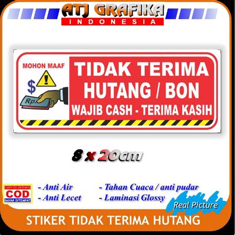 Jual Stiker New Dilarang Hutang Cash Only Sticker Anti Nge Bon Uang