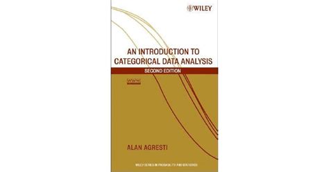 An Introduction To Categorical Data Analysis By Alan Agresti