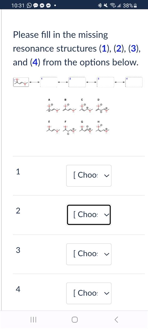 Solved Please Fill In The Missing Resonance Structures Chegg