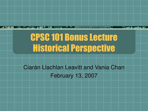 Ppt Cpsc 101 Bonus Lecture Historical Perspective Powerpoint