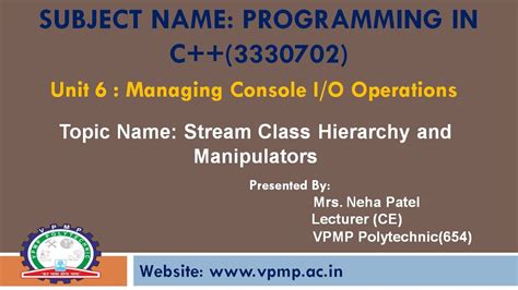 Stream Class Hierarchy And Manipulators3330702pcneha Patel Youtube