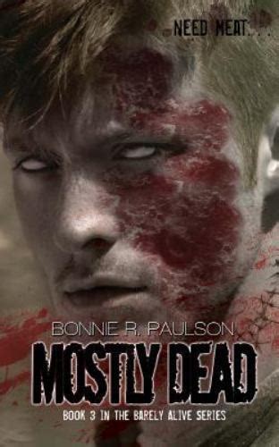 Mostly Dead By Bonnie Paulson 2012 Trade Paperback For Sale Online