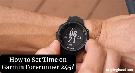 How To Set Time On Garmin Forerunner 245 Easy Steps