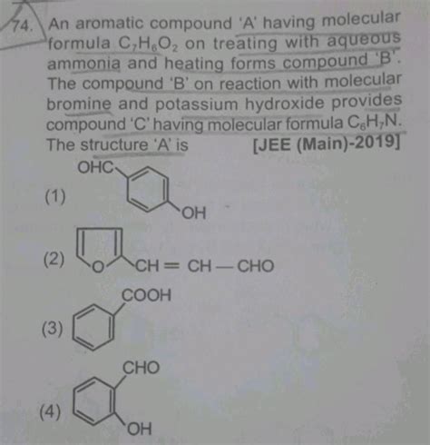74 An Aromatic Compound A Having Molecular Formula C7 H6 O2 On Trea