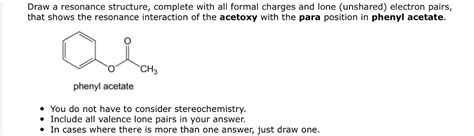 Solved Draw A Resonance Structure Complete With All Formal