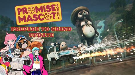 Promise Mascot Agency Prepare To Grind Update Out Now Patch Notes
