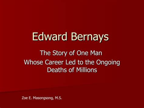 Edward Bernays Ppt