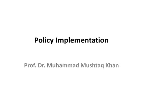 Ppt Policy Implementation Models And Approaches A Comprehensive