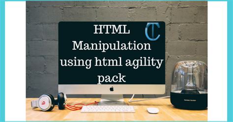 Learn HAP HTML Manipulation Using Html Agility Pack Net Core MVC HTML Agility Pack SQL