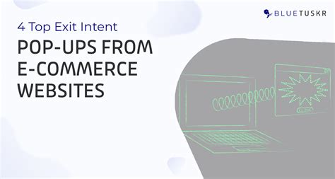 4 top exit intent pop ups from e commerce websites