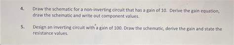 Solved 4 Draw The Schematic For A Non Inverting Circuit Chegg Com