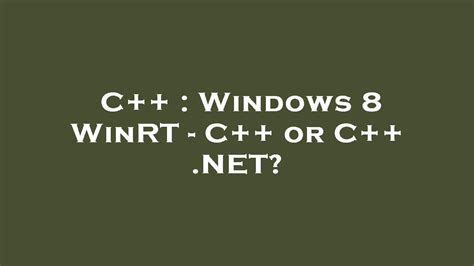 C Windows 8 Winrt C Or C Net Youtube