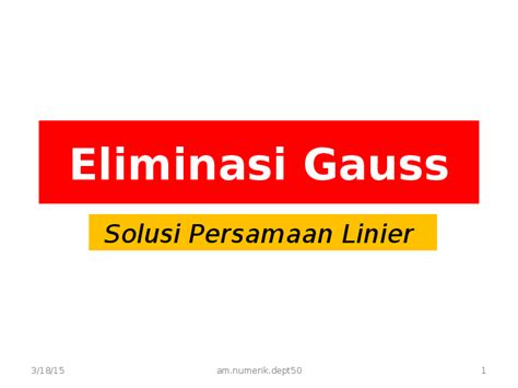 ppt metode numerik eliminasi gauss