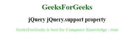 Jquery Jquery Support Property Geeksforgeeks