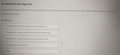 Solved Identify The Sort AlgorithmAn Array Of 8 Elements Chegg Com