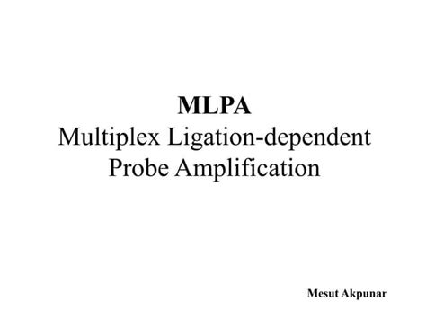 Mlpa Multipleks Pcr Ppt
