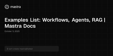 Examples List Workflows Agents Rag Mastra Docs