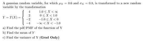 A Gaussian Random Variable For Which Mu X 06 And