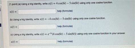 solved 1 point a using a trig identity write