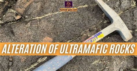 Alteration Of Ultramafic Rocks Hamed Geo