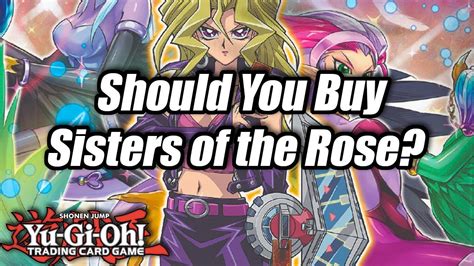 Yu Gi Oh Should You Buy Legendary Duelists Sisters Of The Rose Youtube