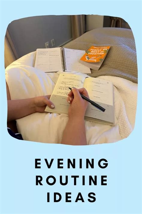 15 Evening Routine Ideas For Relaxing Productive Nights Routine Ready