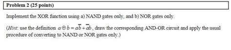 Solved Problem Points Implement The XOR Function Chegg
