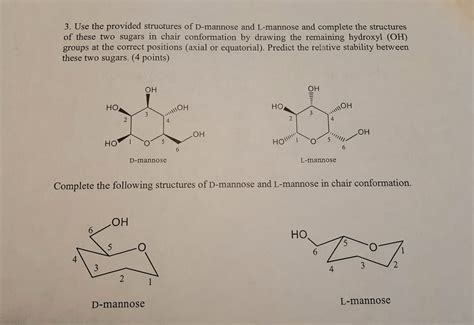 Solved 3 Use The Provided Structures Of D Mannose And