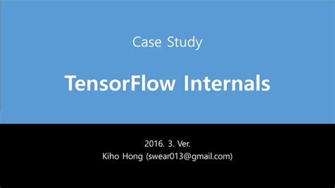 tenforflow internals ppt