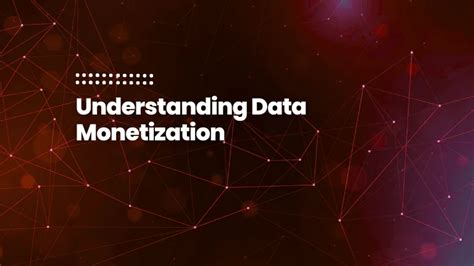 What Is Data Monetization Definition Models And Uses