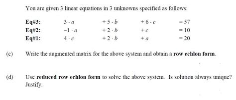 Solved You Are Given 3 Linear Equations In 3 Unknowns