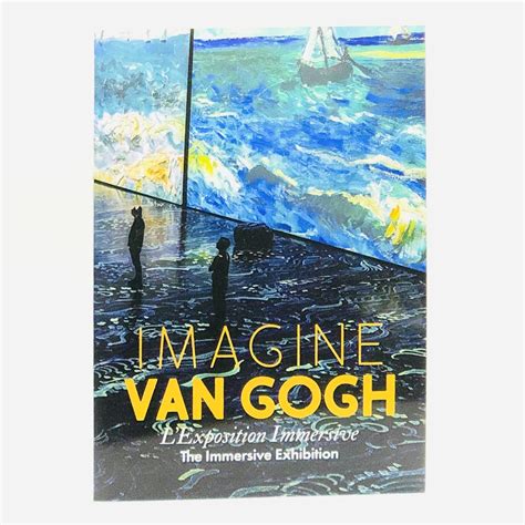 Imagine Van Gogh Lexposition Immersive The Immersive Exposition By