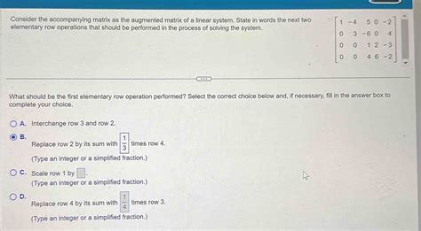 Solved Consider The Accompanying Matrix As The Augmented Matrix Of A Linear System State In