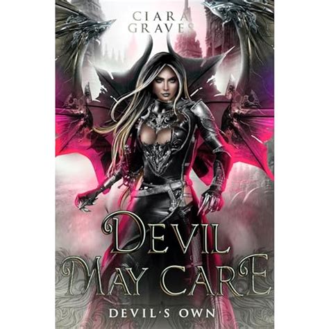 Devil May Care A Devils And Fallen Angels Story Audible Audio Edition Ciara