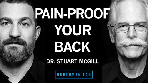 Dr Stuart Mcgill Build A Strong Pain Proof Back Huberman Lab