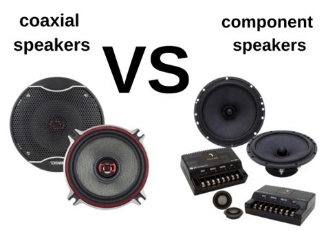 Component Vs Coaxial Speakers All You Need To Know [2024]