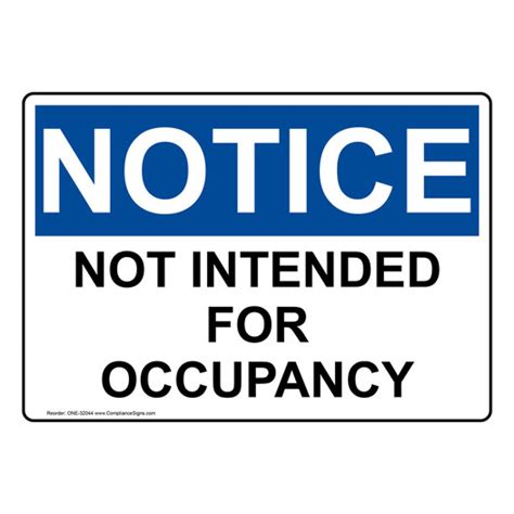 Osha Sign Notice Not Intended For Occupancy Industrial Notices