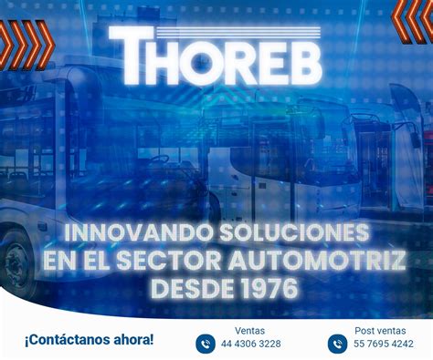 Thoreb Desde 1976 Innovando Soluciones En El Sector Automotriz Ab Thoreb MÉxico