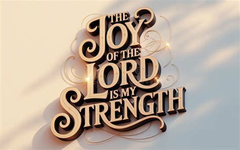 The Joy Of The Lord Is My Strength Golden 3d Script Stock Illustration