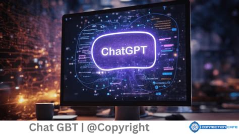What Is Chat Gbt Chatgpt For Beginners Connection Cafe